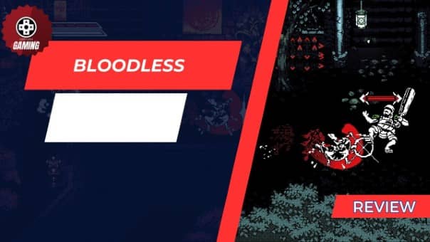 Bloodless Review (Steam)