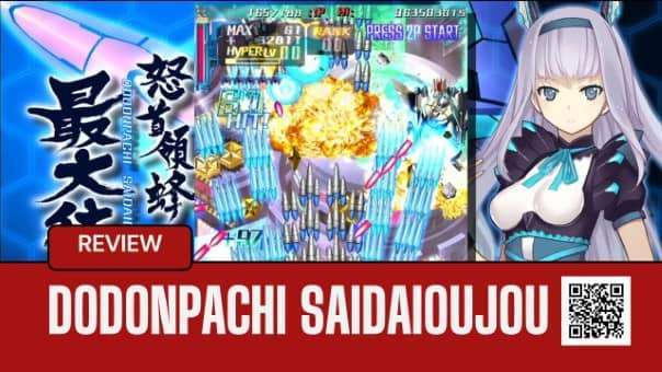 DODONPACHI SAIDAIOUJOU Review