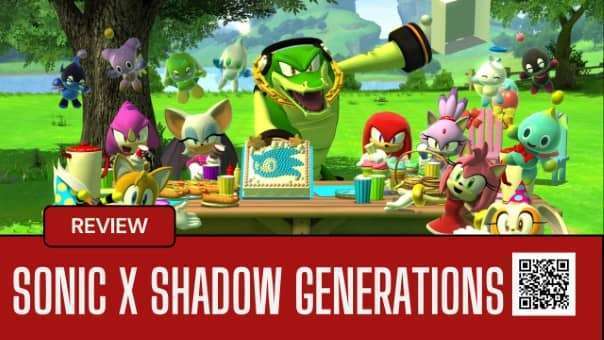 SONIC X SHADOW GENERATIONS Review