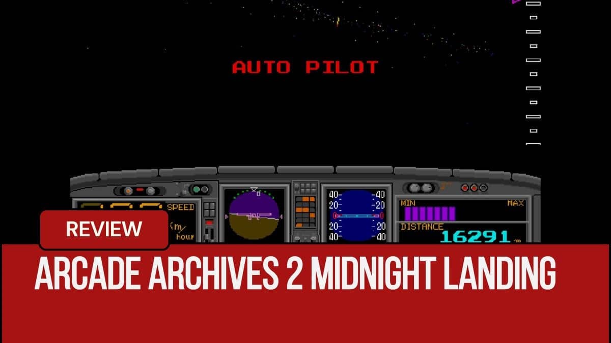 Arcade Archives 2 MIDNIGHT LANDING: Lights, Flight, Pixel Fright