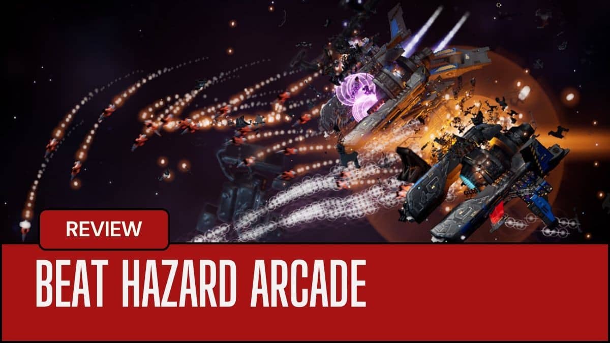 Beat Hazard Arcade | Gert Lush Gaming’s Sonic Showdown Verdict